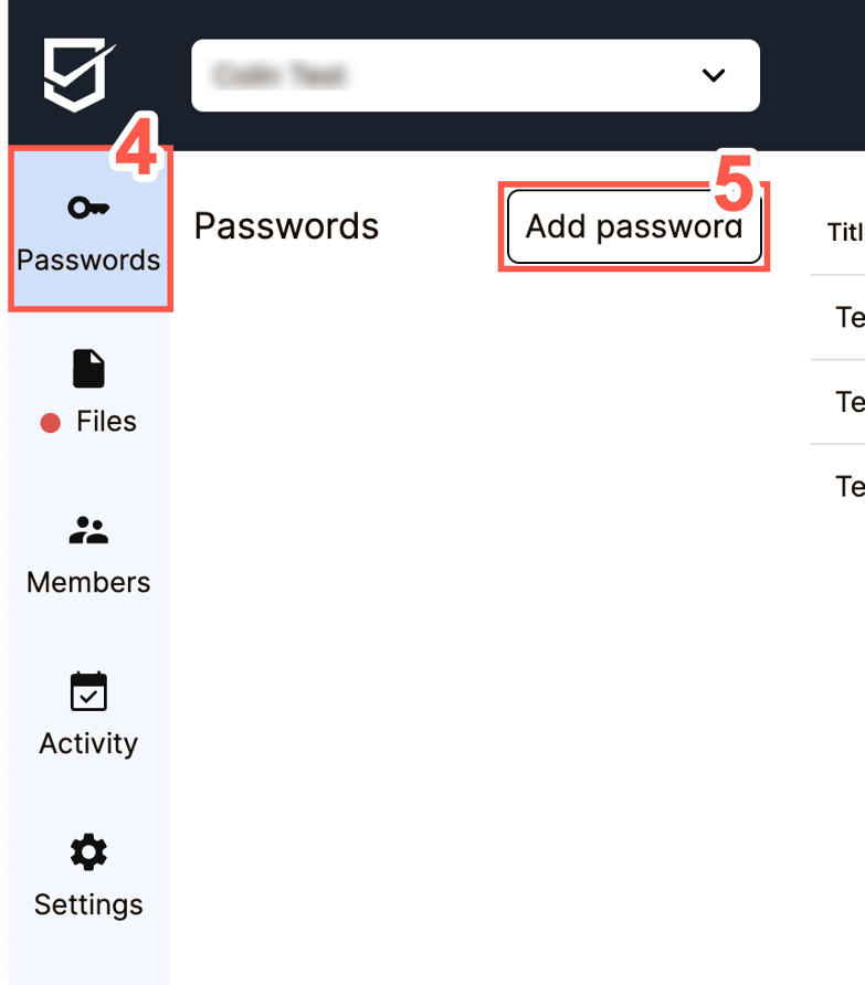 Managing Passwords in a Team Safe: How to Add Passwords and Use Them